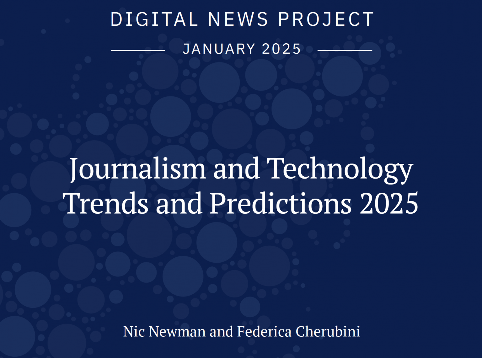 Reuters Institute Digital News Project: Journalism and Technology ...